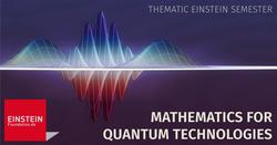 Workshop "From Mathematical Foundations to Quantum Technologies ...